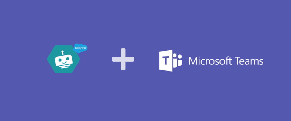 Workbot for Teams is Preset with Salesforce Commands: Here’s How to Use ...