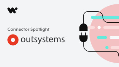Outsystems + Workato | Better, connected customer experiences