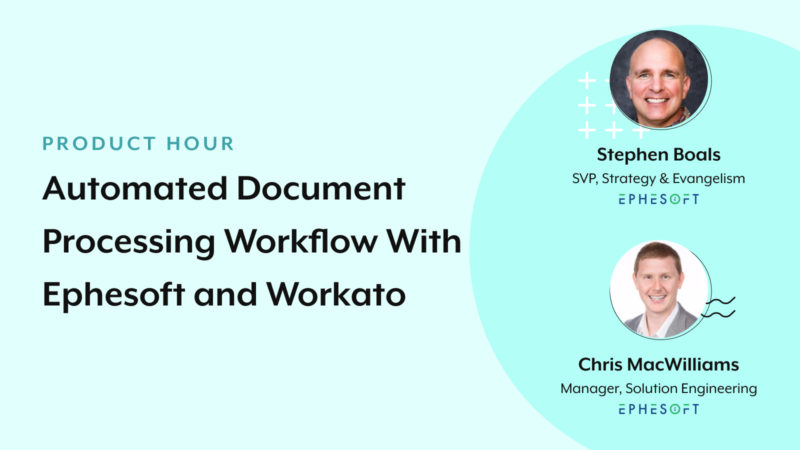 Automated Document Processing Workflow With Ephesoft and Workato