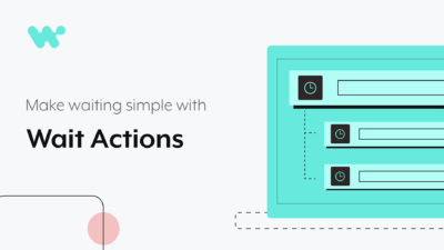 Make Waiting Simple With Wait Actions in Workato's Scheduler App