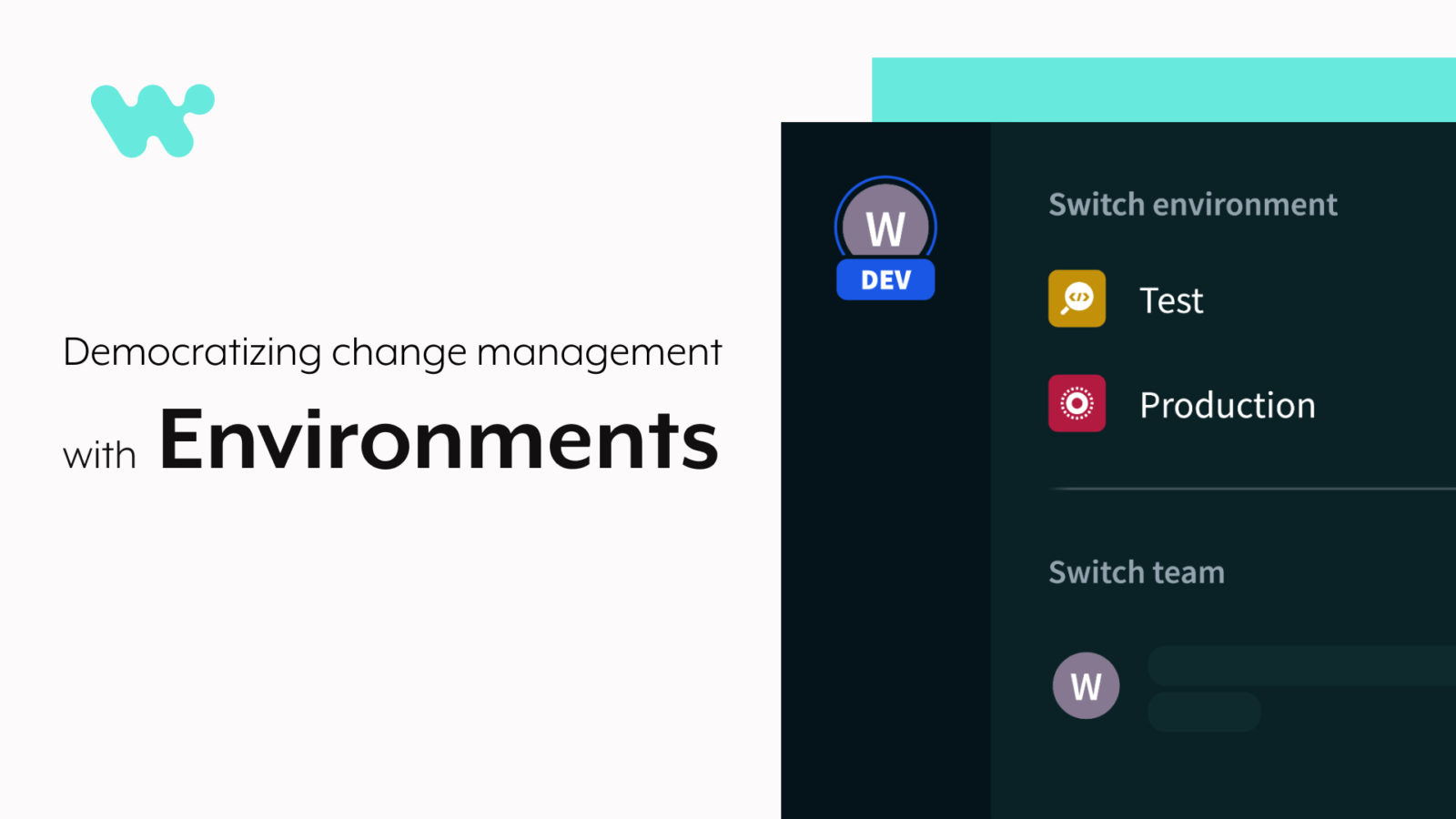 Environments: Democratizing Change Management for Automations