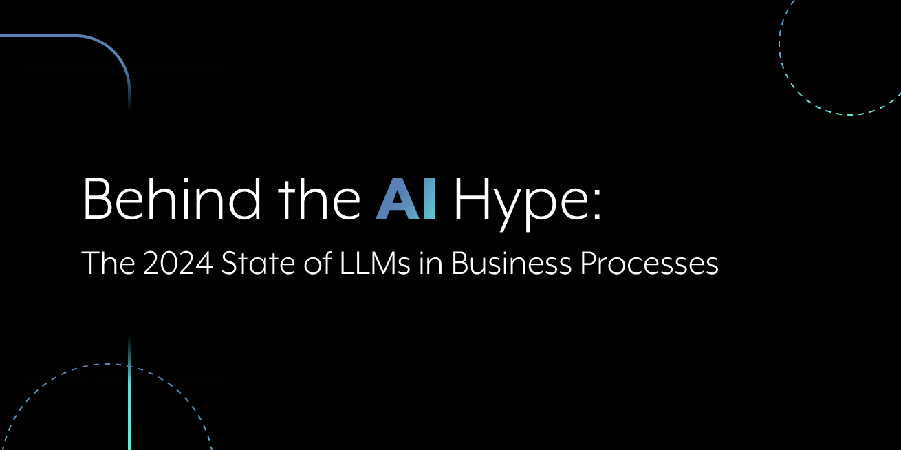 Introducing the 2024 State of LLMs in Business Processes Report